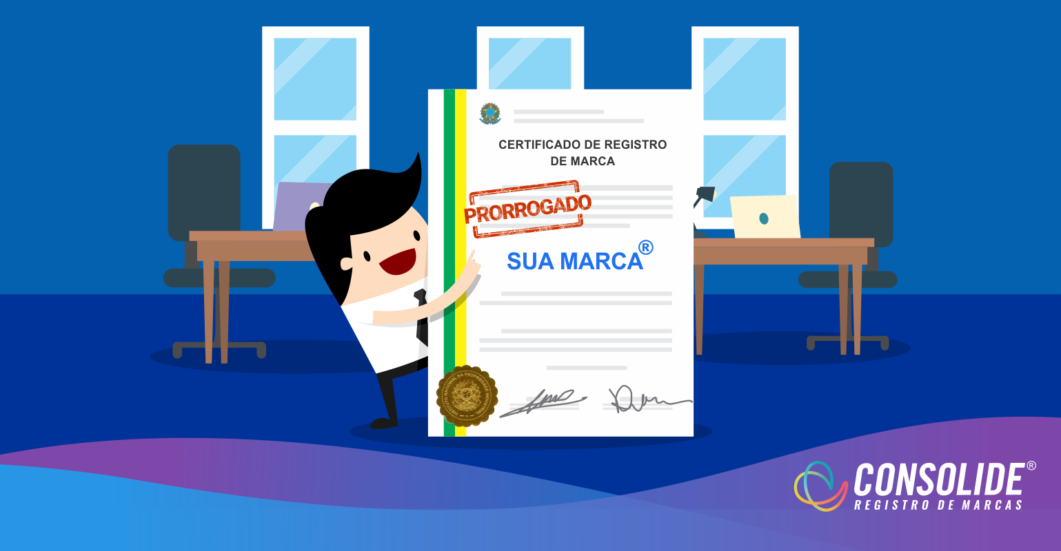 Quando fazer a prorrogação do registro da sua marca